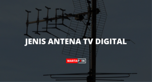 Rekomendasi Antena TV Digital Terbaik Paling Banyak Dipakai