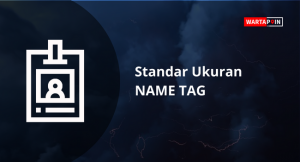 Standar Ukuran ID Card, Name Tag, Kartu Panitia, Karyawan
