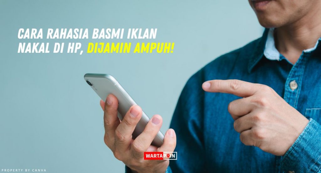 Cara Menghilangkan Iklan di HP Android yang Membandel