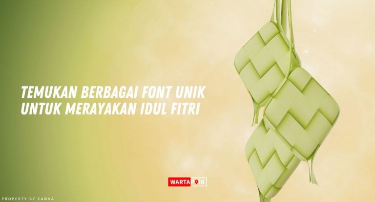 Temukan Berbagai Font Unik untuk Merayakan Idul Fitri