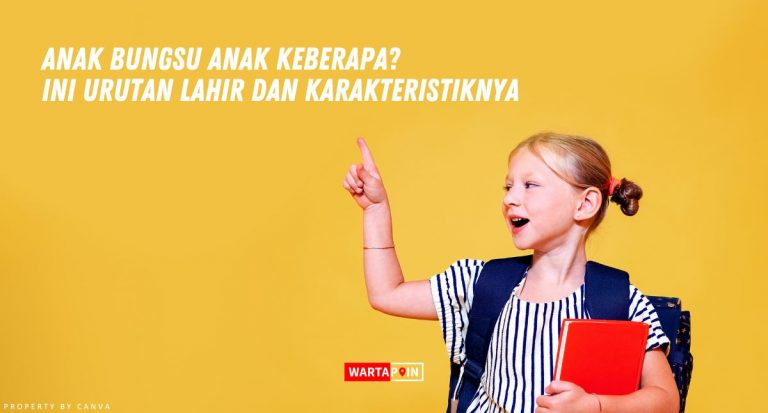 Anak Bungsu Anak Keberapa? ini Urutan Lahir dan Karakteristiknya